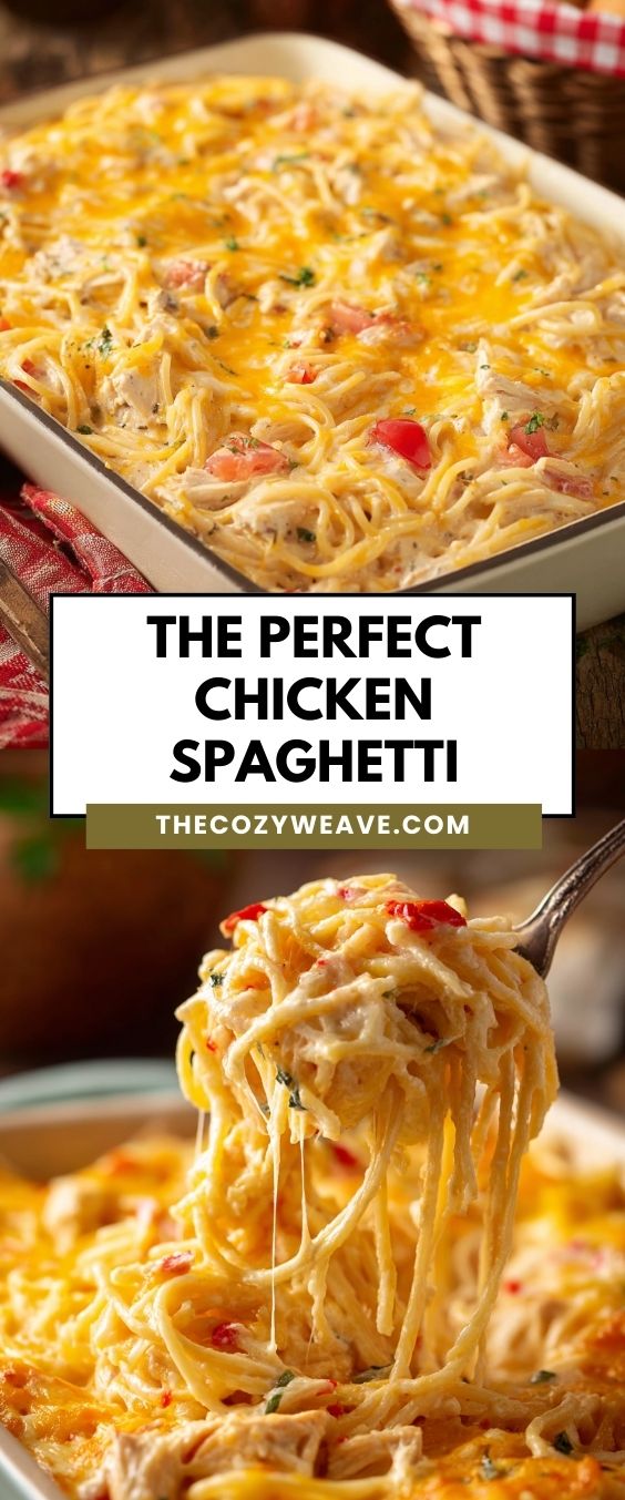 The Perfect Chicken Spaghetti - Thecozyweave