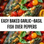 Easy Baked Garlic–Basil Fish Over Peppers - Thecozyweave