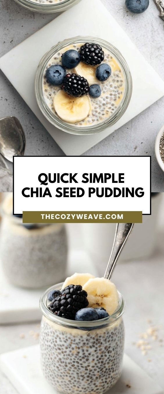 Quick Simple Chia Seed Pudding - Thecozyweave